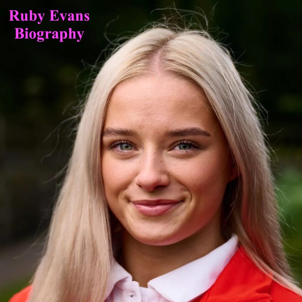 Ruby Evans Biography 2025 Age, Height, Weight, Net Worth, Born, Club ...