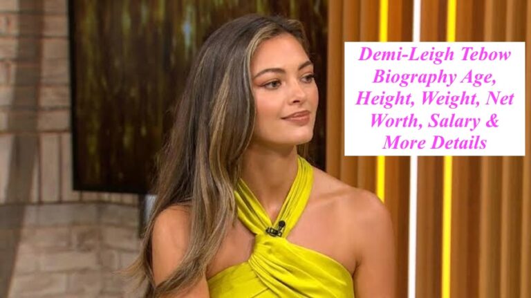 Demi-Leigh Tebow Biography 2025 Age, Height, Weight, Net Worth, Salary ...
