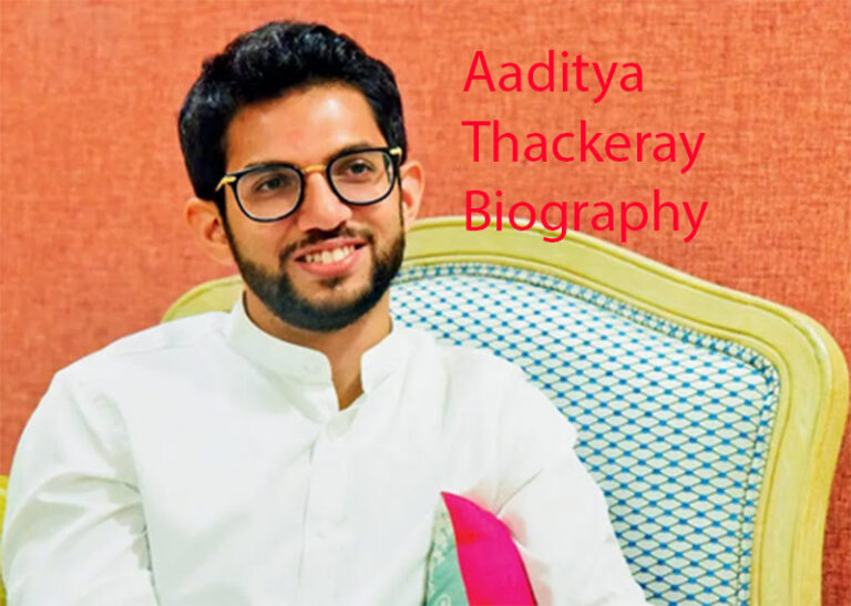 Aaditya Thackeray Biography 2025 Age, Born, Family, Salary, Net Worth ...