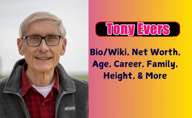 Tony Evers Biography 2025 Age, Height, Weight, Net Worth, Salary, Born, Parents and More ...