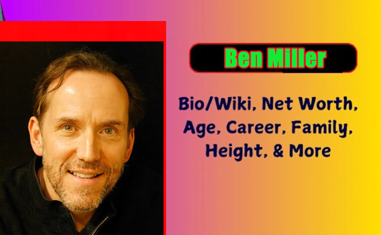 Ben Miller Biography 2025 Age, Height, Weight, Net Worth, Salary, Born ...