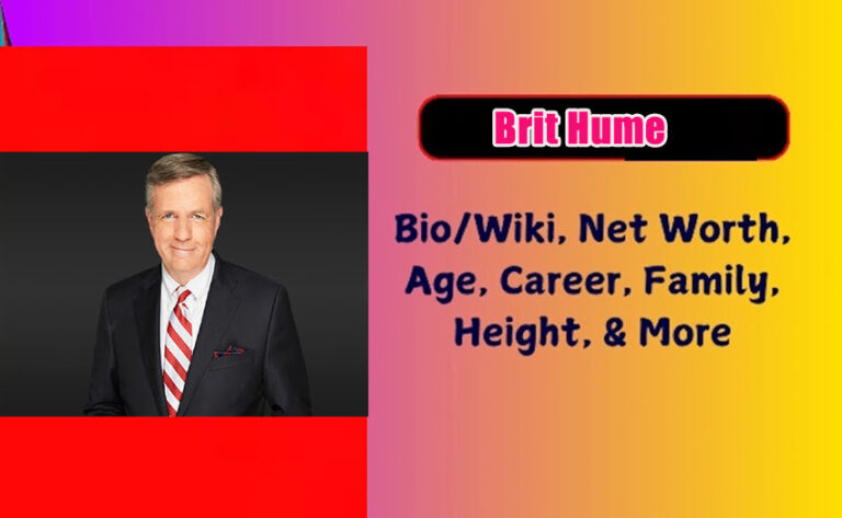 Brit Hume Biography 2026 Age, Height, Weight, Net Worth, Salary, Born ...
