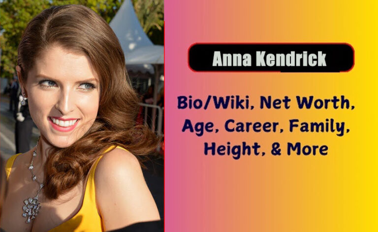 Anna Kendrick Biography 2026 Age, Height, Weight, Net Worth, Salary ...