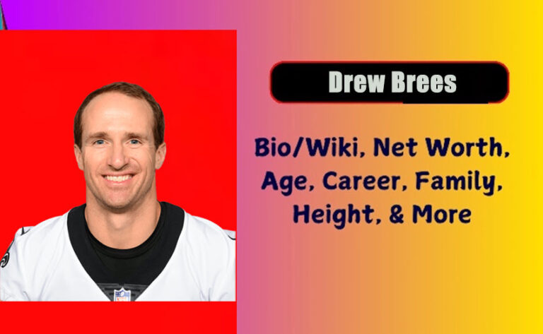 Drew Brees Biography 2025 Age, Height, Weight, Net Worth, Salary, Born, Parents and More ...