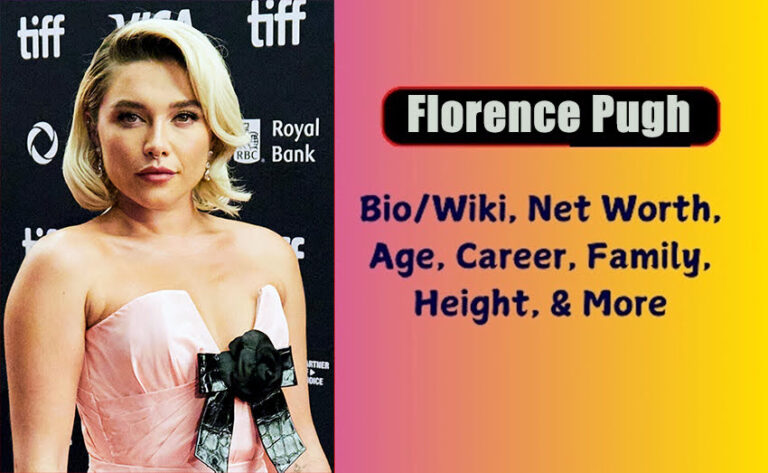 Florence Pugh Biography 2025 Age, Height, Weight, Net Worth, Salary ...