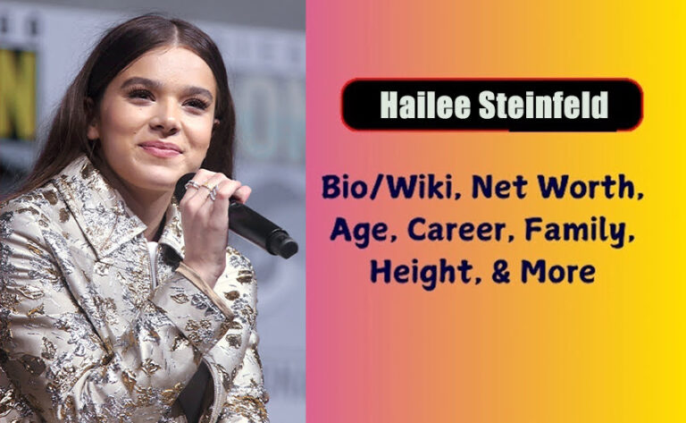 Hailee Steinfeld Biography 2026 Age, Height, Weight, Net Worth, Salary ...