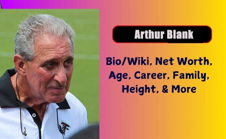 Arthur Blank Biography 2025 Age, Height, Weight, Net Worth, Salary, Born, Parents and More ...