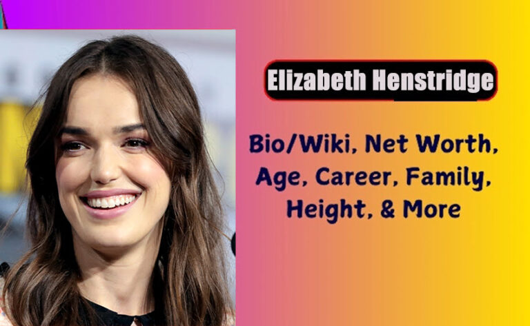 Elizabeth Henstridge Biography 2025 Age, Height, Weight, Net Worth, Salary, Born, Parents and ...