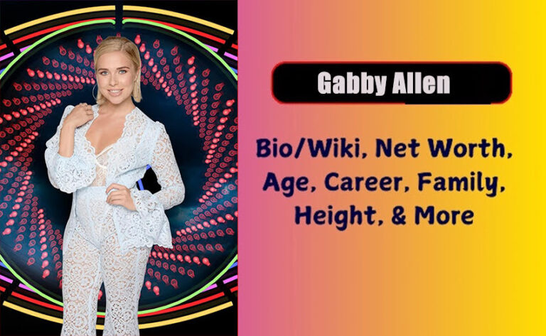 Gabby Allen Biography 2026 Age, Height, Weight, Net Worth, Salary, Born ...