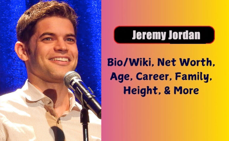 Jeremy Jordan Biography 2026 Age, Height, Weight, Net Worth, Salary ...