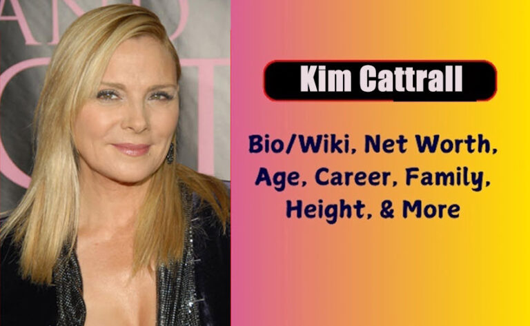 Kim Cattrall Biography 2026 Age, Height, Weight, Net Worth, Salary ...
