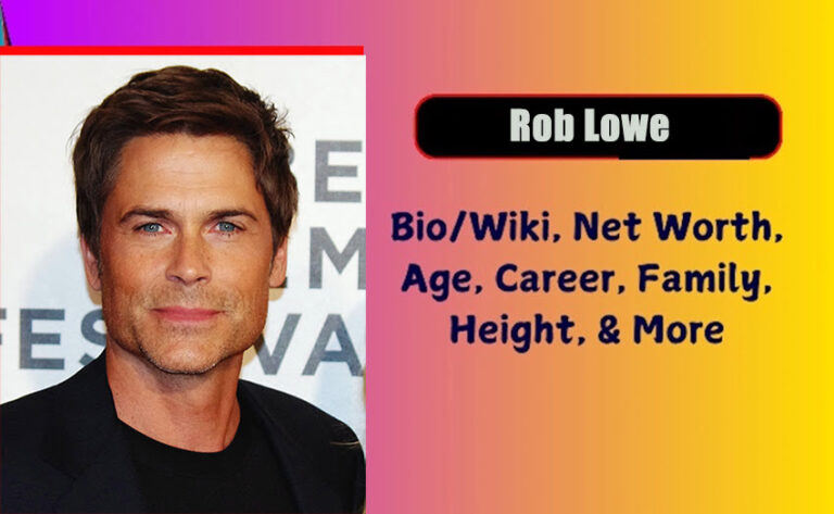 Rob Lowe Biography 2025 Age, Height, Weight, Net Worth, Salary, Born, Parents and More ...