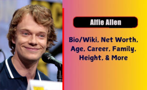 Alfie Allen Biography 2026 Age, Height, Weight, Net Worth, Salary, Born ...