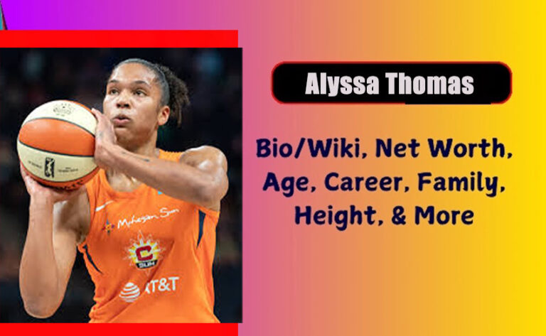 Alyssa Thomas Biography 2025 Age, Height, Weight, Net Worth, Salary, Born, Parents and More ...