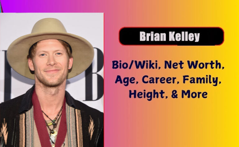 Brian Kelley Biography 2025 Age, Height, Weight, Net Worth, Salary, Born, Parents and More ...