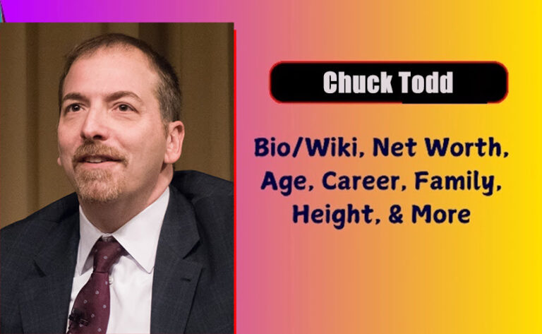 Chuck Todd Biography 2025 Age, Height, Weight, Net Worth, Salary, Born, Parents and More ...