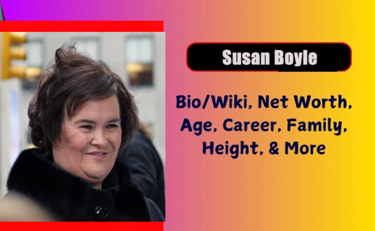 Susan Boyle Biography 2026 Age, Height, Weight, Net Worth, Salary, Born ...