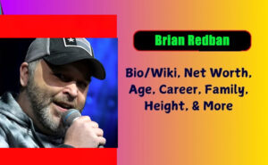 Brian Redban Biography 2025 Age, Height, Weight, Net Worth, Salary ...
