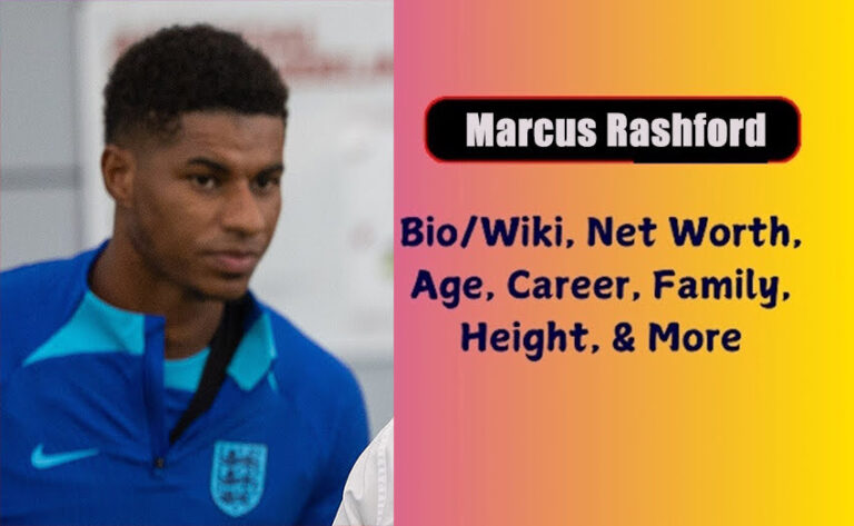 Marcus Rashford Biography 2025 Age, Height, Weight, Net Worth, Salary ...